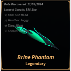 Brine Phantom | Roblox Fisch Wiki